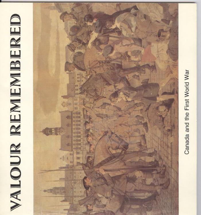 SaskCollections : Artifact : Valour Remembered, Canada and the First ...